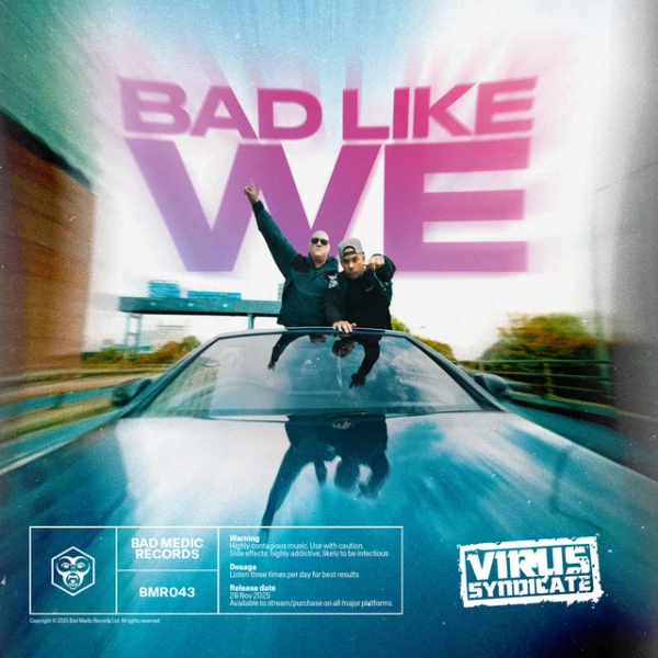 Bad Like We EP by Virus Syndicate