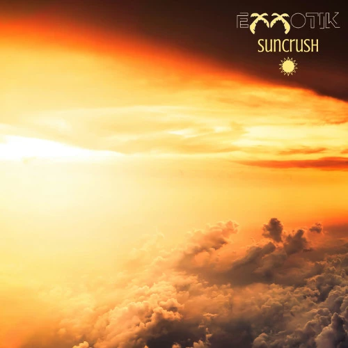 suncrush by EXXOTIK | Free Download on Hypeddit