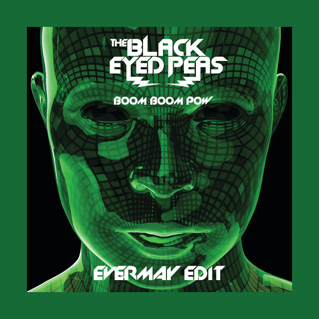 Boom Boom Pow (Evermay Edit) by Evermay | Free Download on Hypeddit
