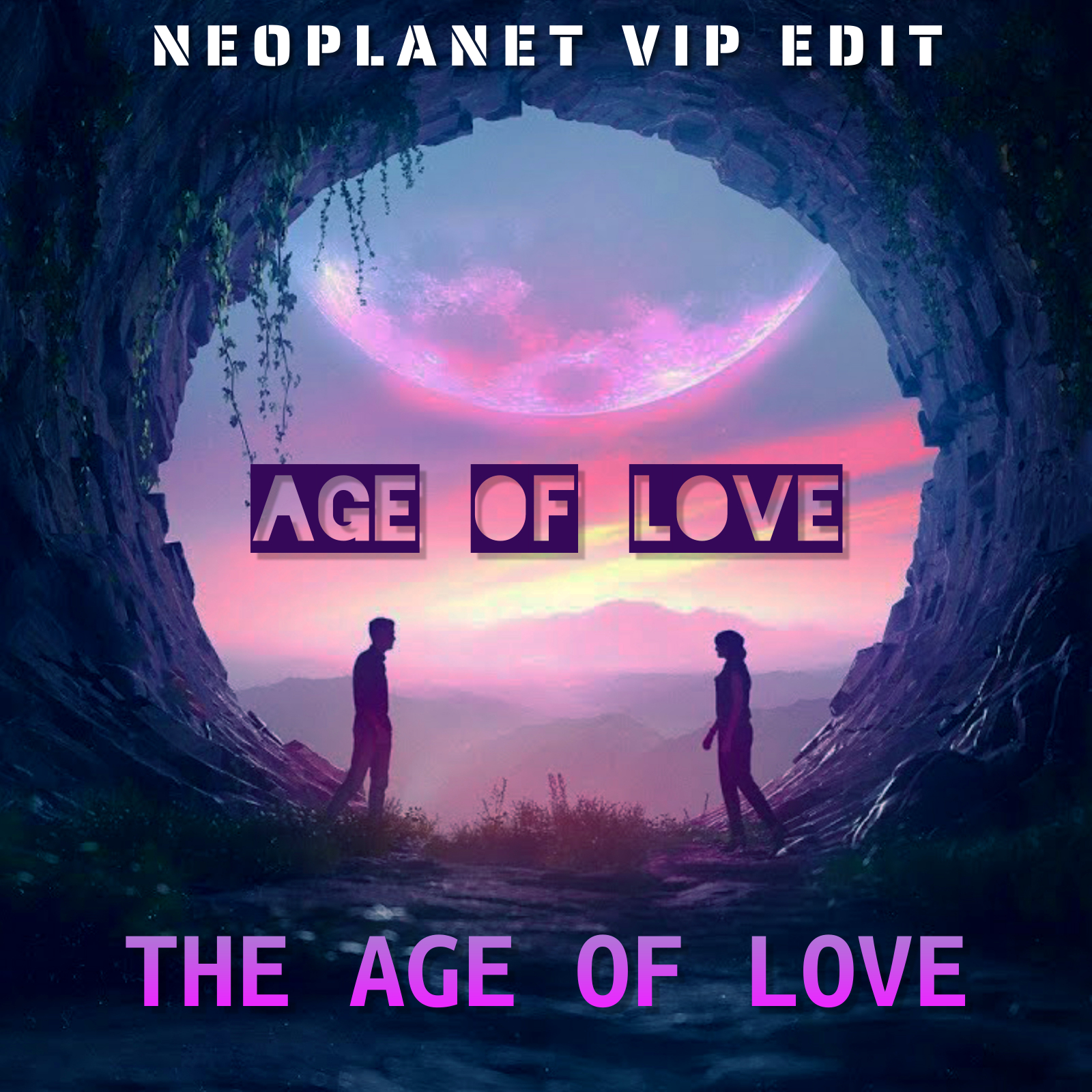 The Age Of Love (NEOPLANET VIP Edit) by Age Of Love | Free Download on ...