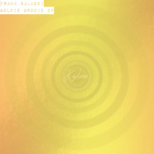 Goldie Groove (Original Mix) [KAELANA] by Frank Salassi | Free Download ...