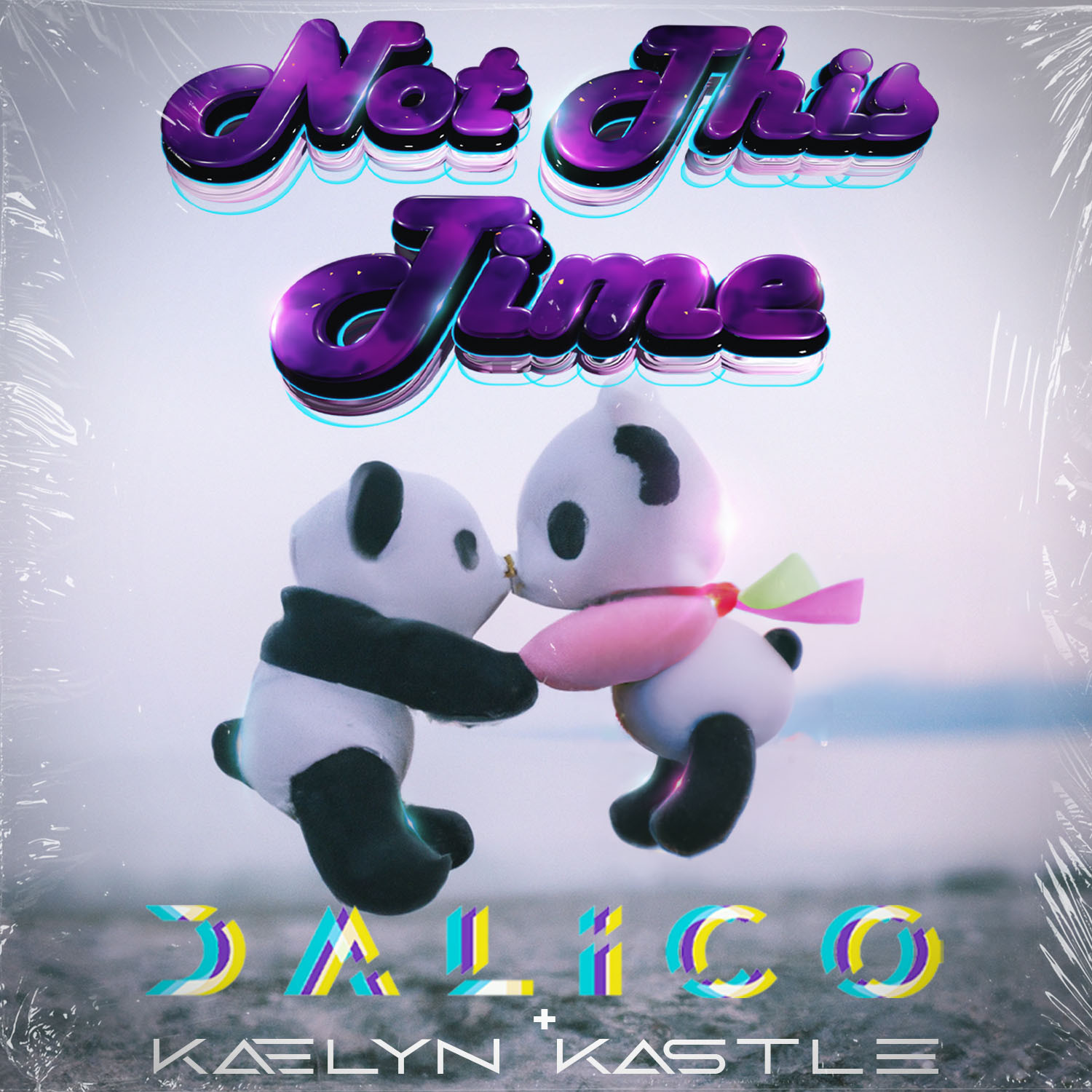 Not This Time by DALiCO X Kaelyn Kastle