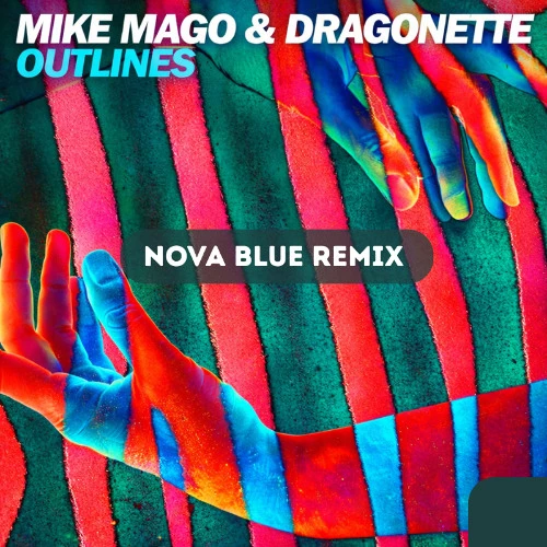 Outlines (Nova Blue Remix) by Mike Mago, Dragonette | Free Download on ...