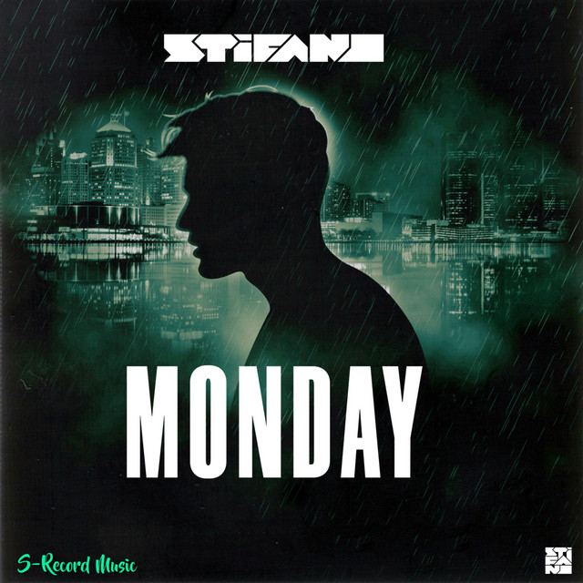 MONDAY - Radio Edit by Stifano