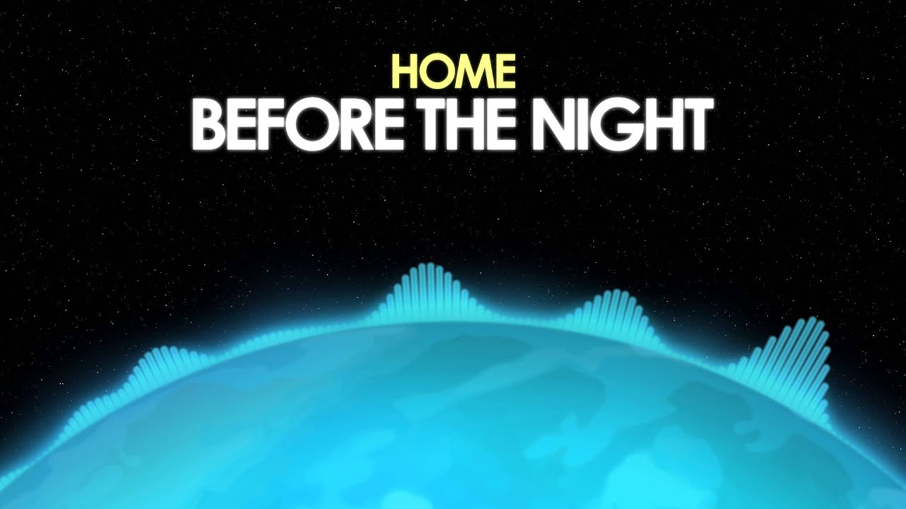 Before the Night by HOME | Free Download on Hypeddit