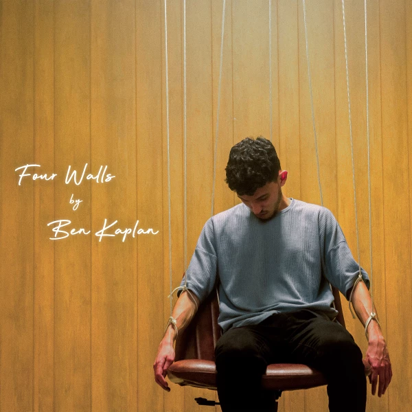 Four Walls by Ben Kaplan