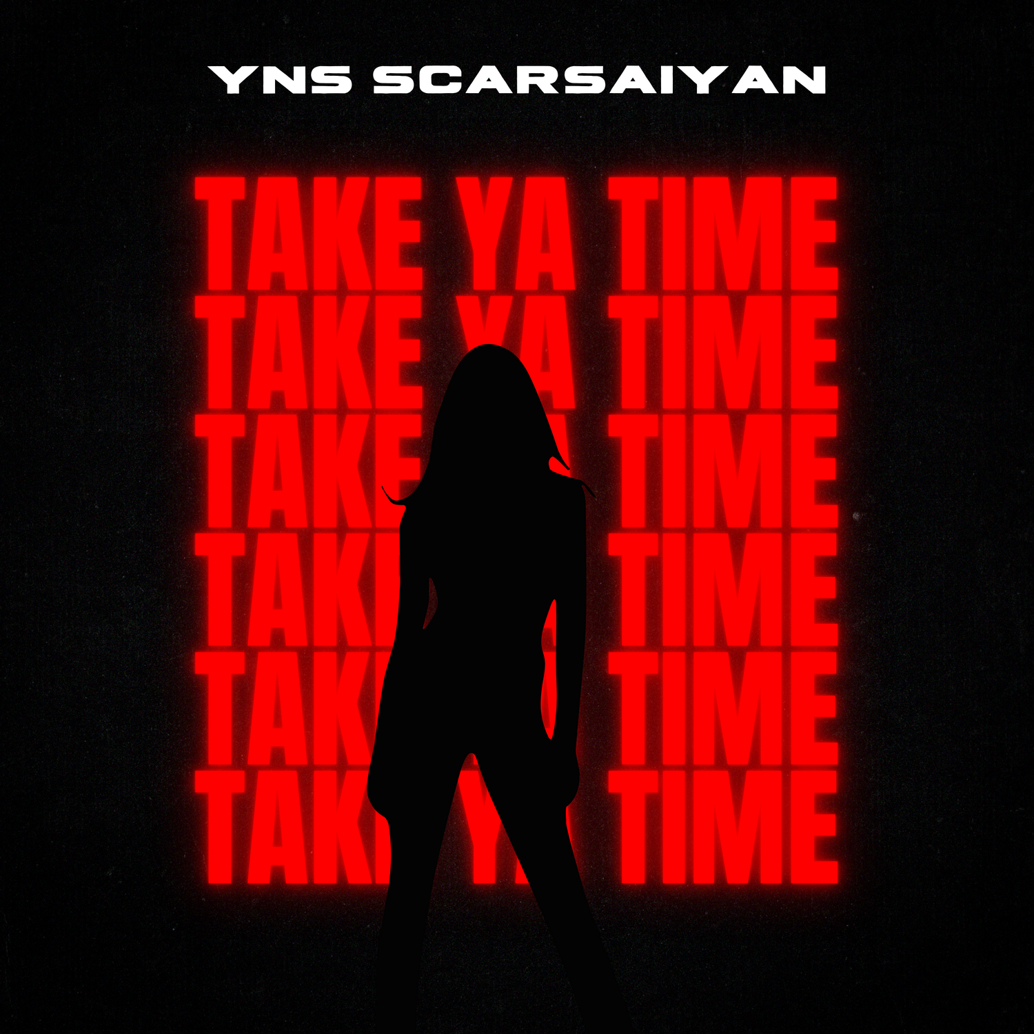 Take Ya Time by YNS ScarSaiyan