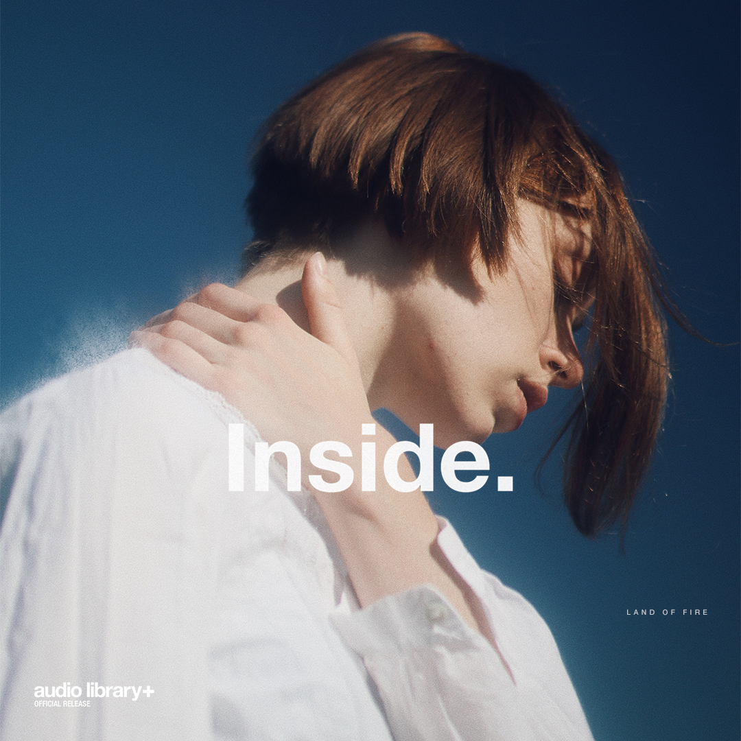 Inside by Land of Fire