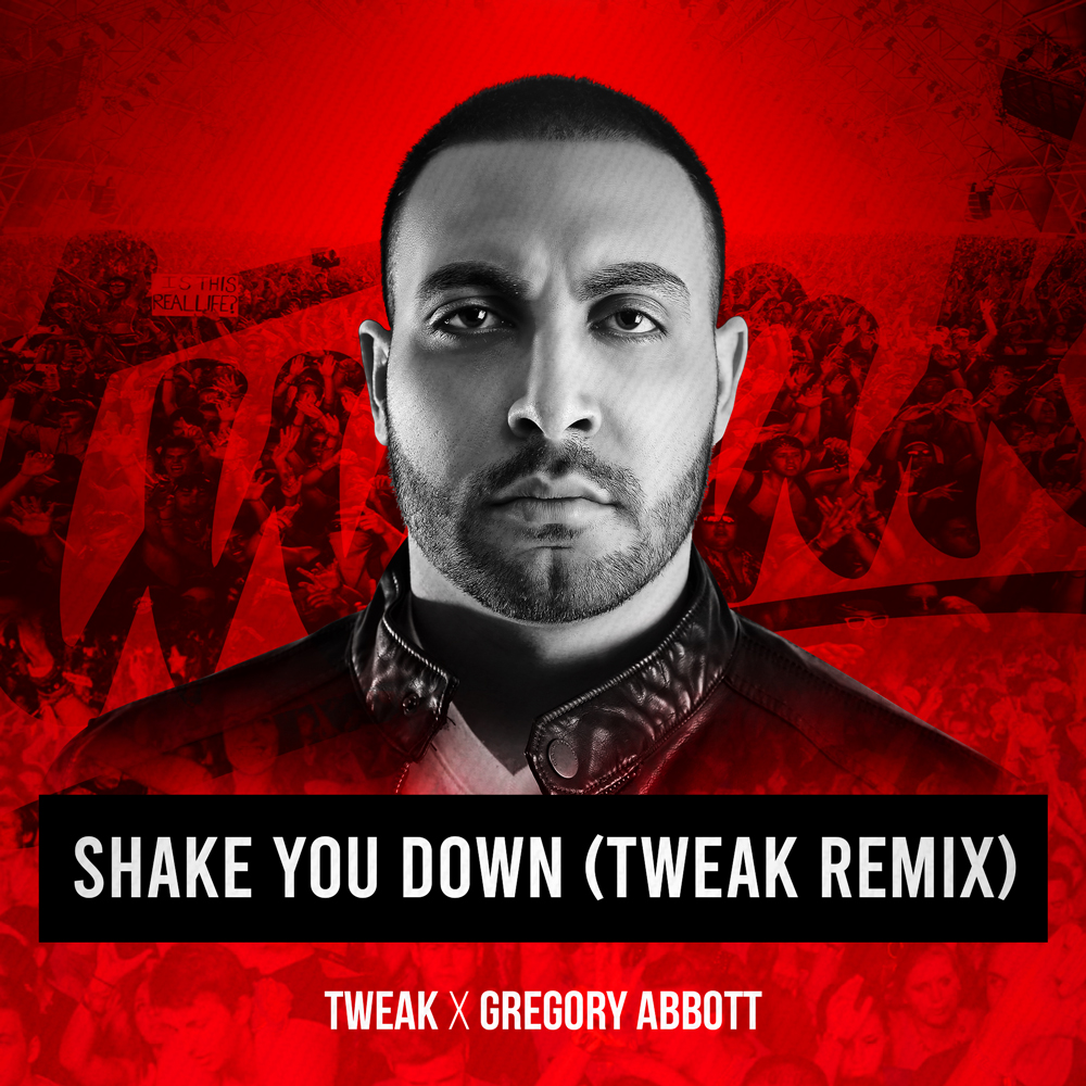 Tweak x Gregory Abbott - Shake You Down (Tweak Remix) by T W E Λ K ...