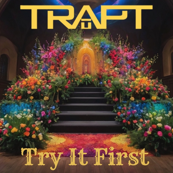 Try It First by Trapt