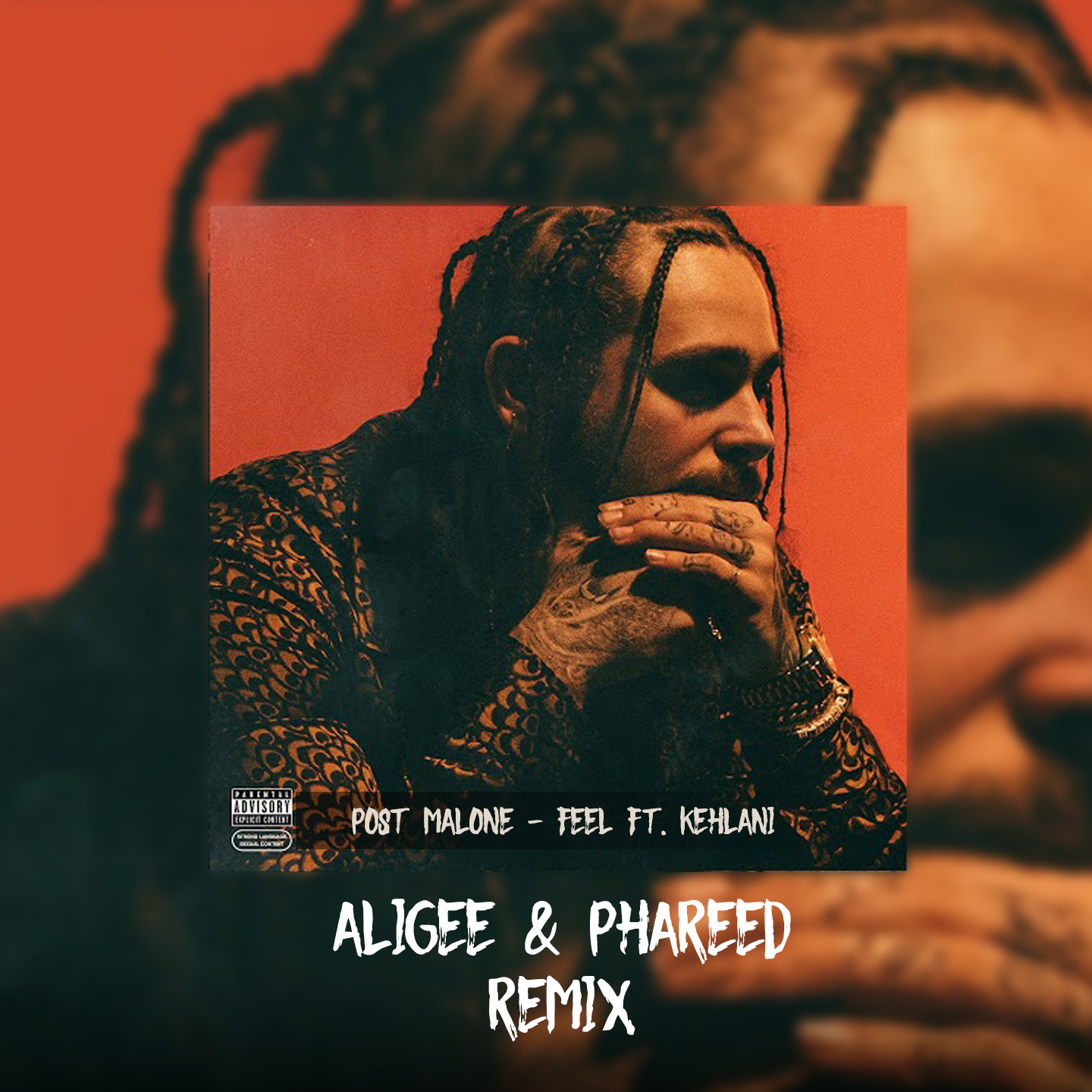 Feel (ALIGEE & PHAREED REMIX) by Post Malone (ft Kehlani) | Free ...