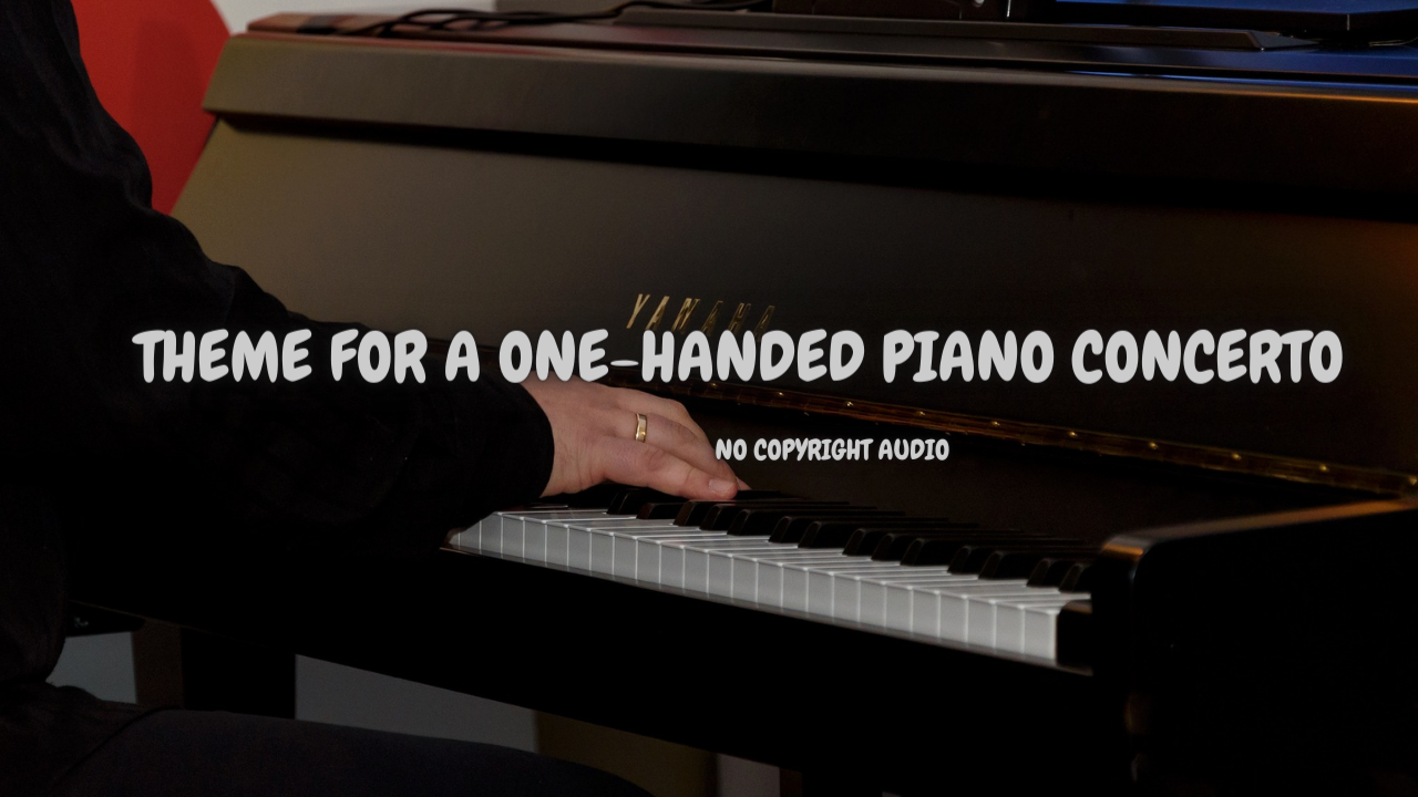 Theme for a One-Handed Piano Concerto by Sir Cubworth | Free Download ...