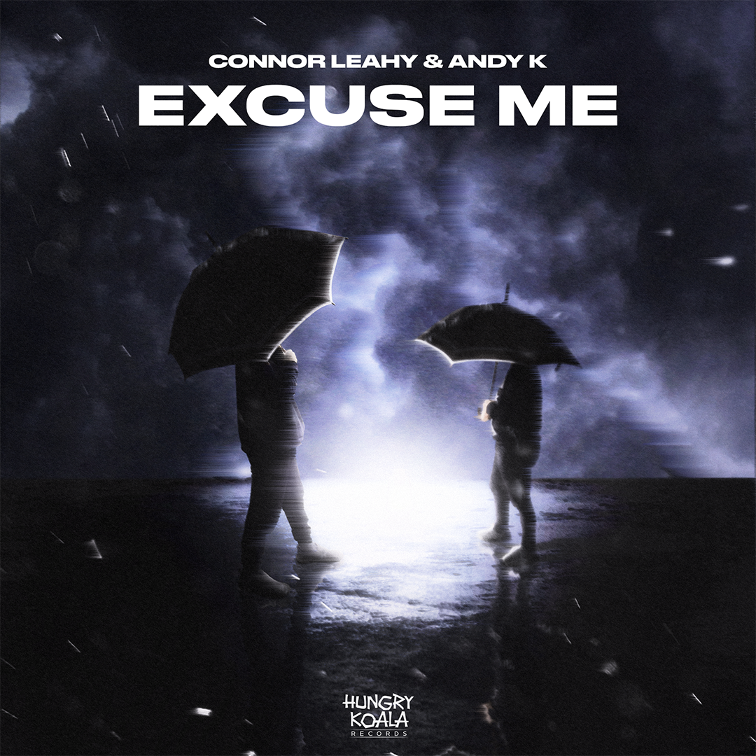 Excuse Me by Connor Leahy & Andy K