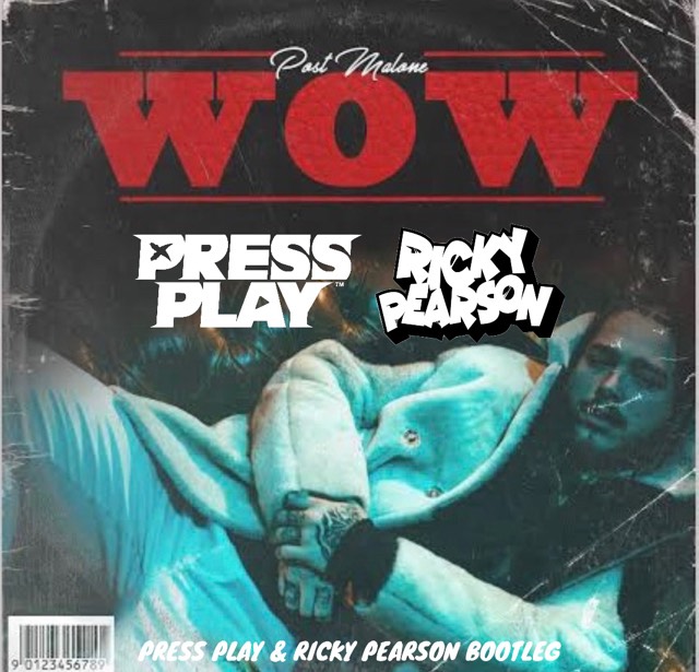 W0W - (Press Play & Ricky Pearson Bootleg) by Press Play & Ricky ...