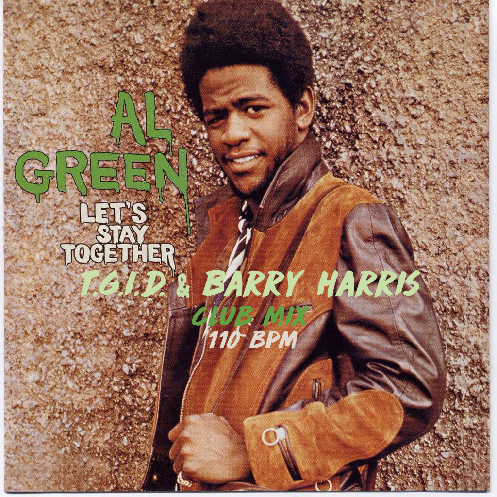"Let's Stay Together" (T.G.I.D. & Barry Harris Club Mix) by AG | Free ...