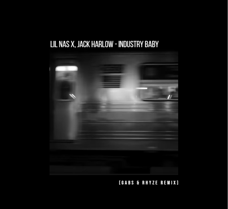 Lil Nas X, Jack Harlow - INDUSTRY BABY (Gabs & Rhyze Remix) [DropUnited ...