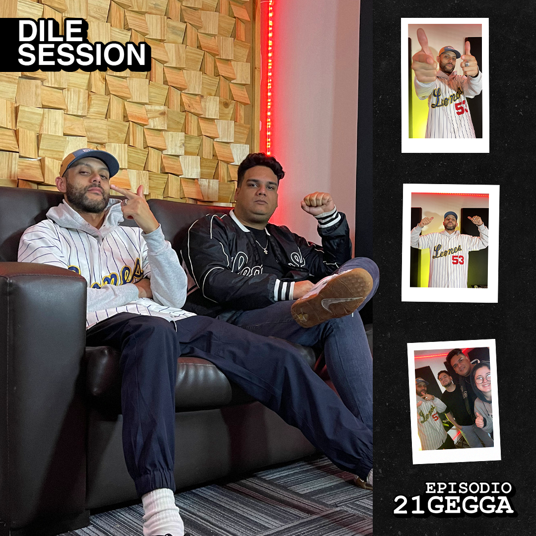 Dile Session : Gegga Episodio 21 by Dile Sly Q, Gegga