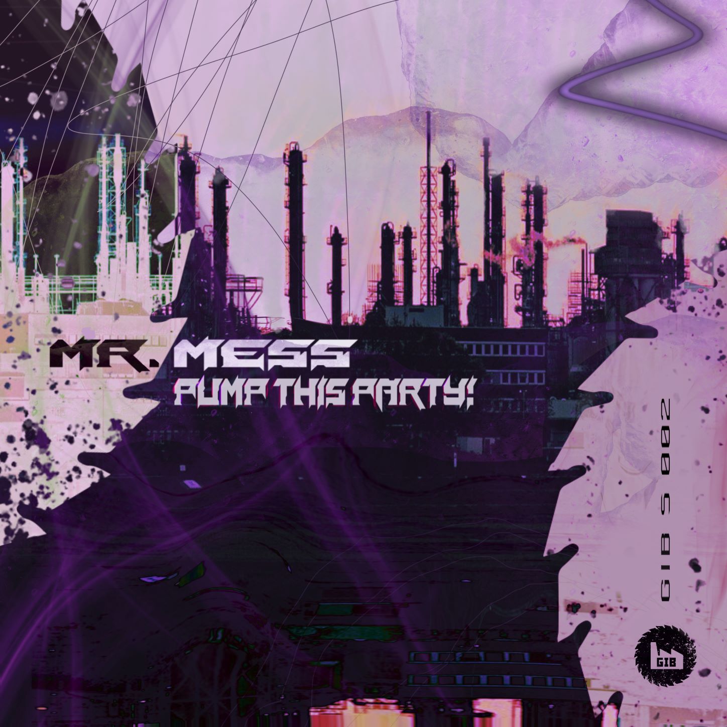 Mr. Mess - Pump This Party! by Gabber Industries Berlin | Free Download ...