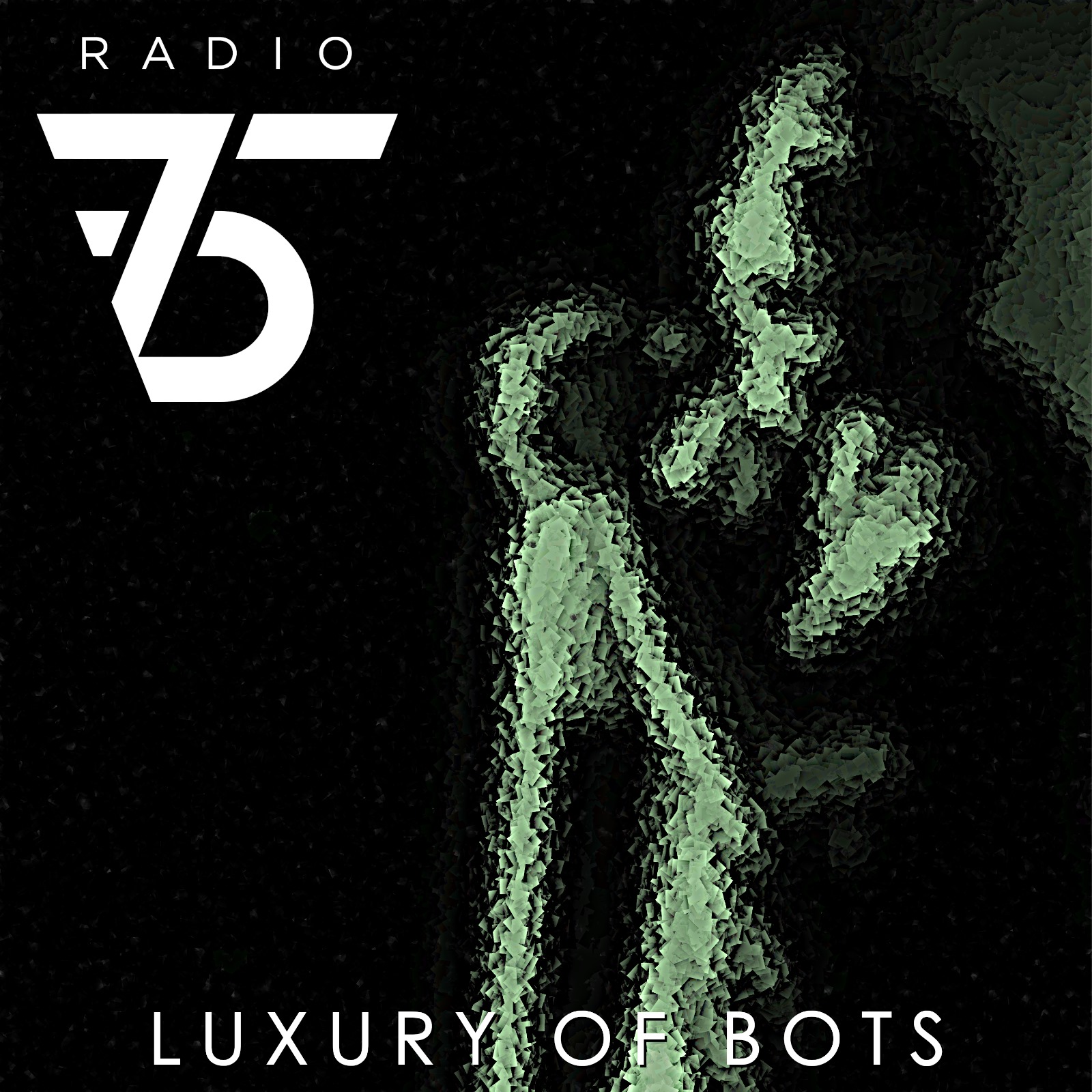 Luxury Of Bots by Radio75
