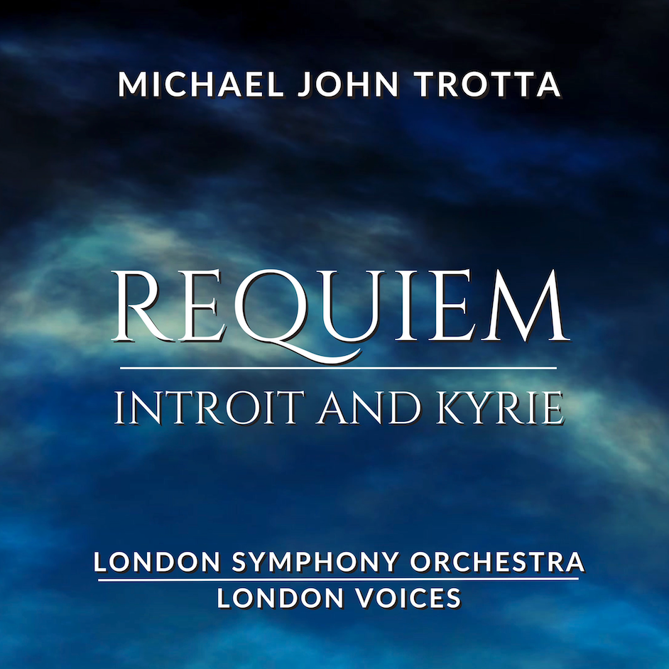 Requiem: Introit and Kyrie by London Symphony Orchestra, Michael John ...