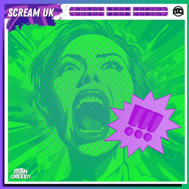 Scream UK by Mish & Greeen