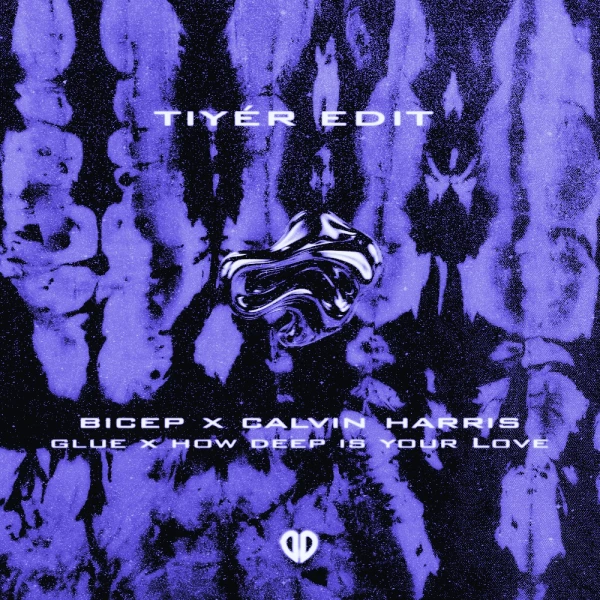BICEP x Calvin Harris - Glue x How Deep Is Your Love (TIYÉR Edit ...