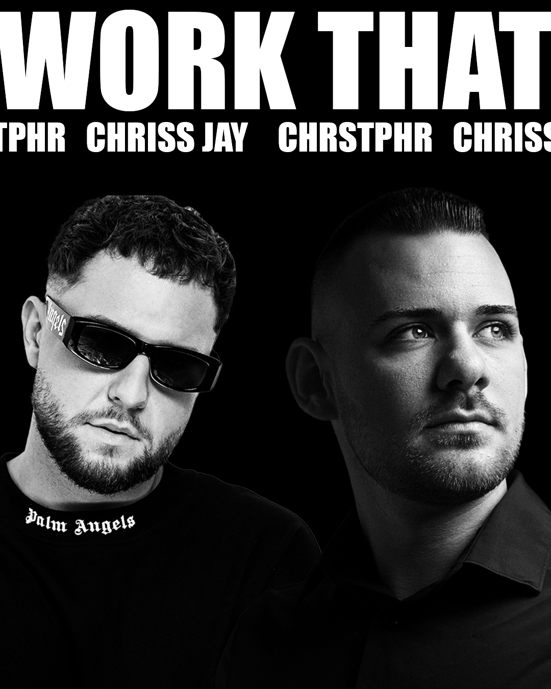Work That by CHRSTPHR x Chriss Jay | Free Download on Hypeddit
