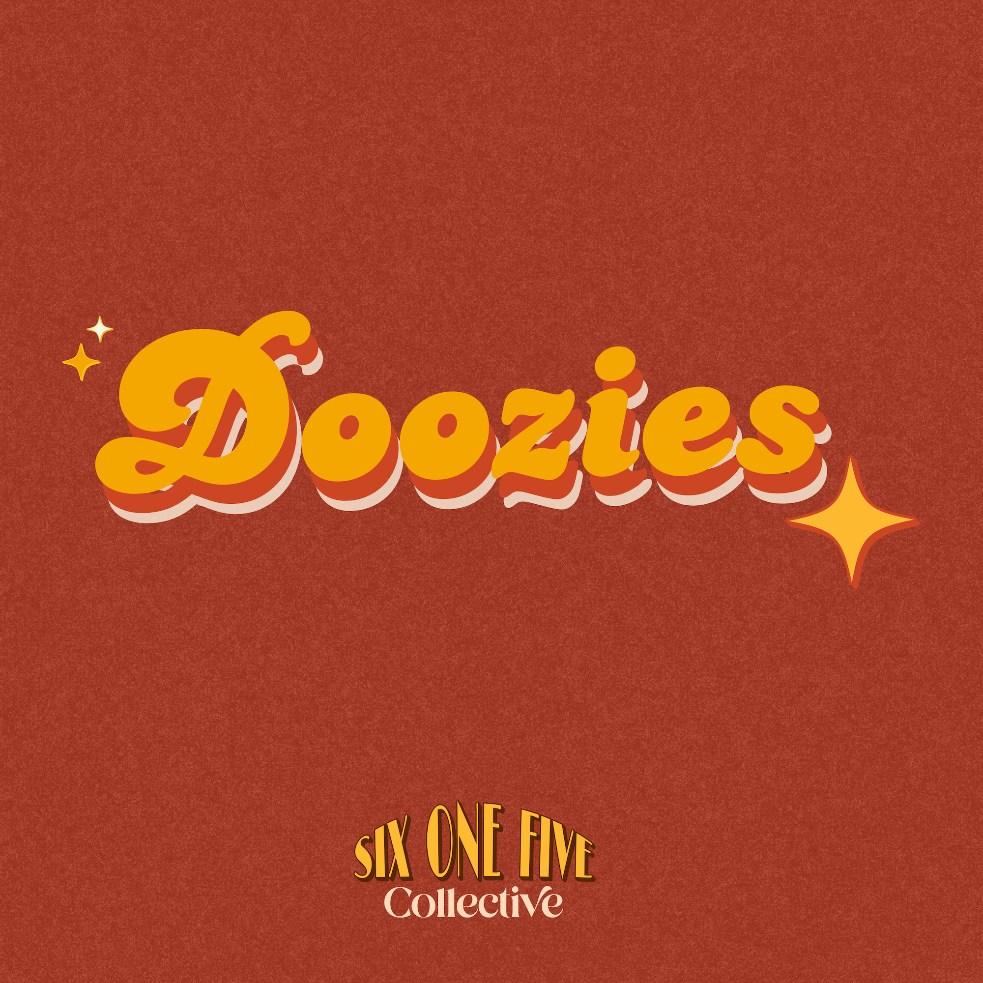 Doozies by Six One Five Collective