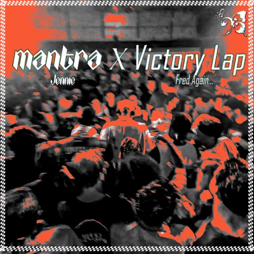 Jennie X Fred Again - Mantra X Victory LAP by LAGnaf | Free Download on ...