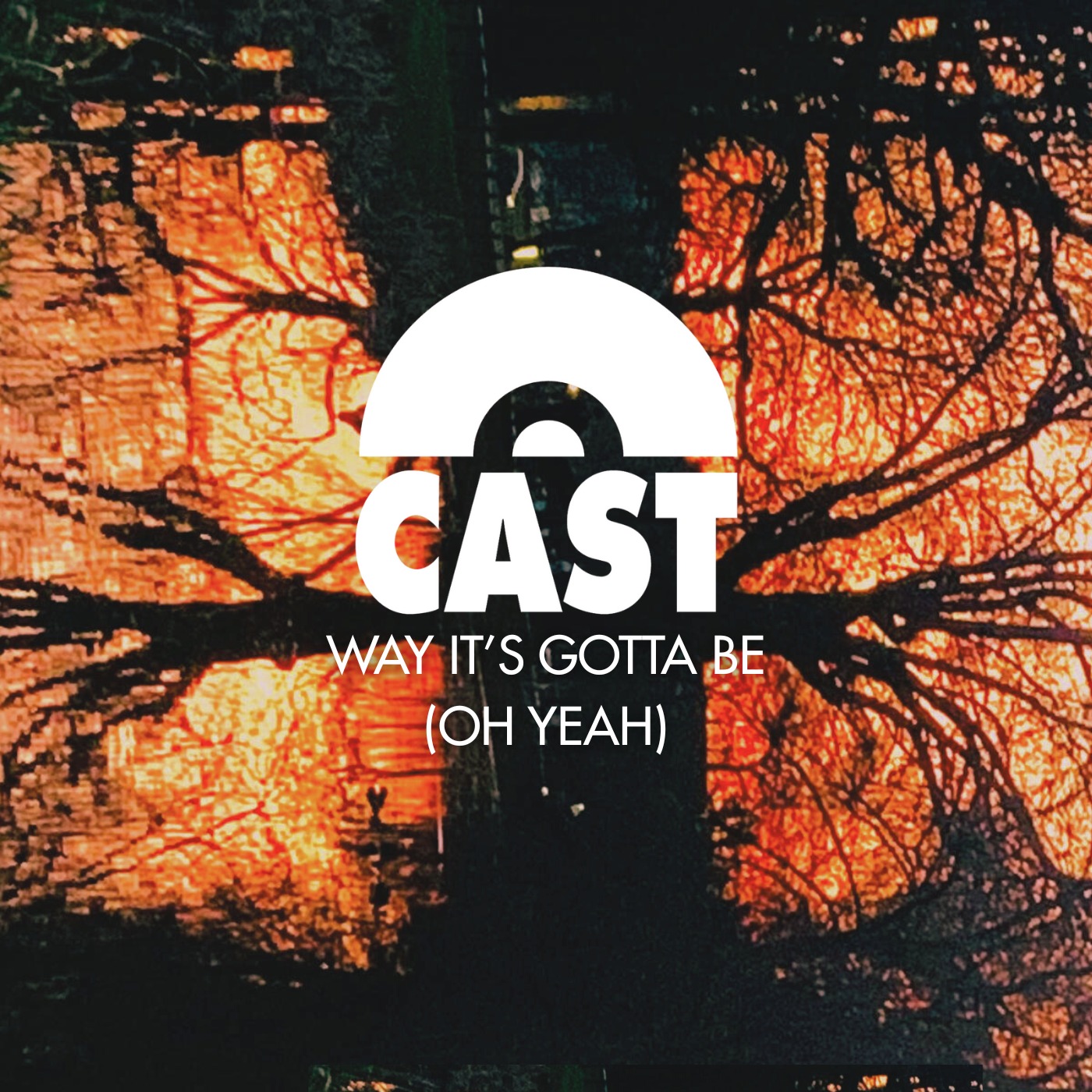 WAY IT'S GOTTA BE (OH YEAH) by CAST (FEAT P.P. ARNOLD)