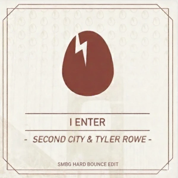 Second City & Tyler Rowe - I Enter (SMBG Hard Bounce Edit) by SMBG ...
