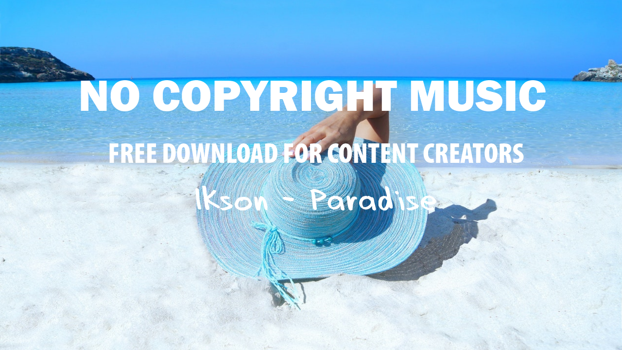 Paradise by Ikson | Free Download on Hypeddit