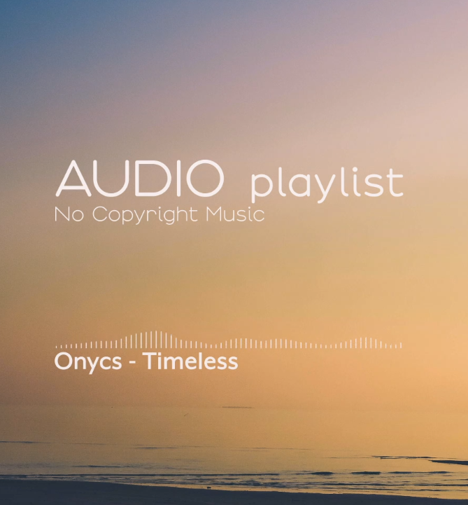 Timeless by Onycs | Free Download on Hypeddit