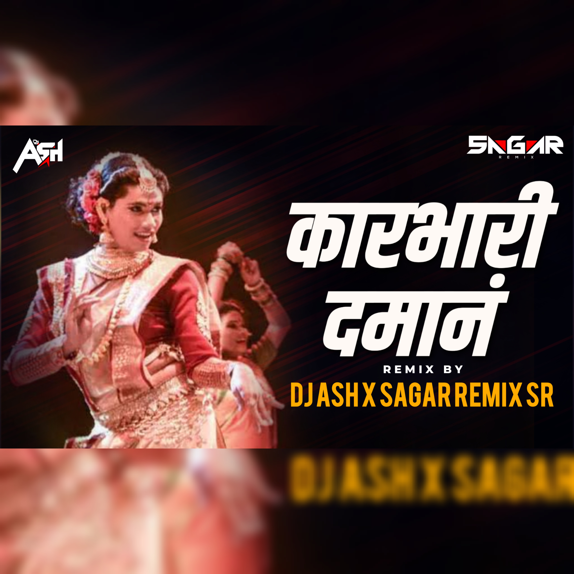 Dj ASH & Sagar Remix - SR by Karbhari Damana | Free Download on Hypeddit