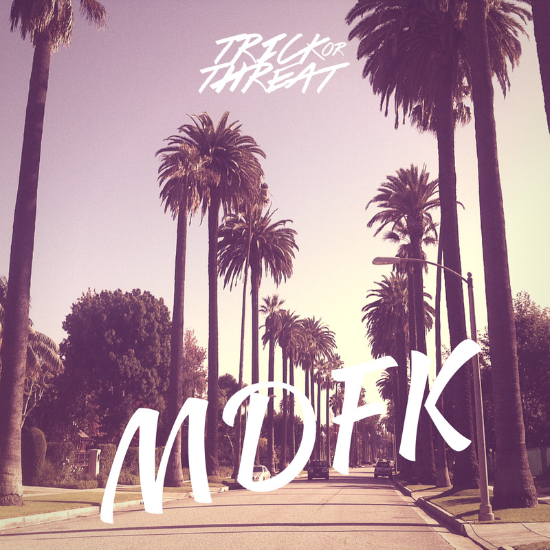 MDFK by Trick or Threat | Free Download on Hypeddit