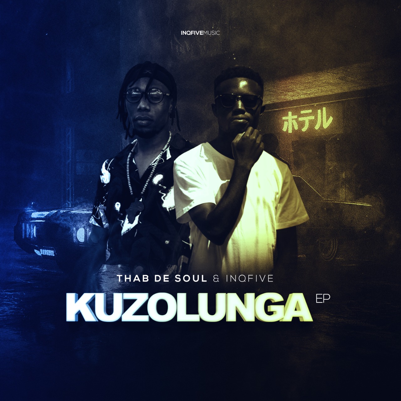 Kuzolunga EP by Thab De Soul & InQfive