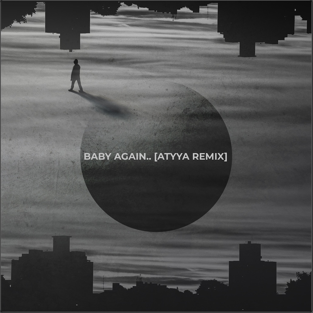 Baby Again.. (ATYYA Remix) by Fred Again, Four Tet, Skrillex | Free ...