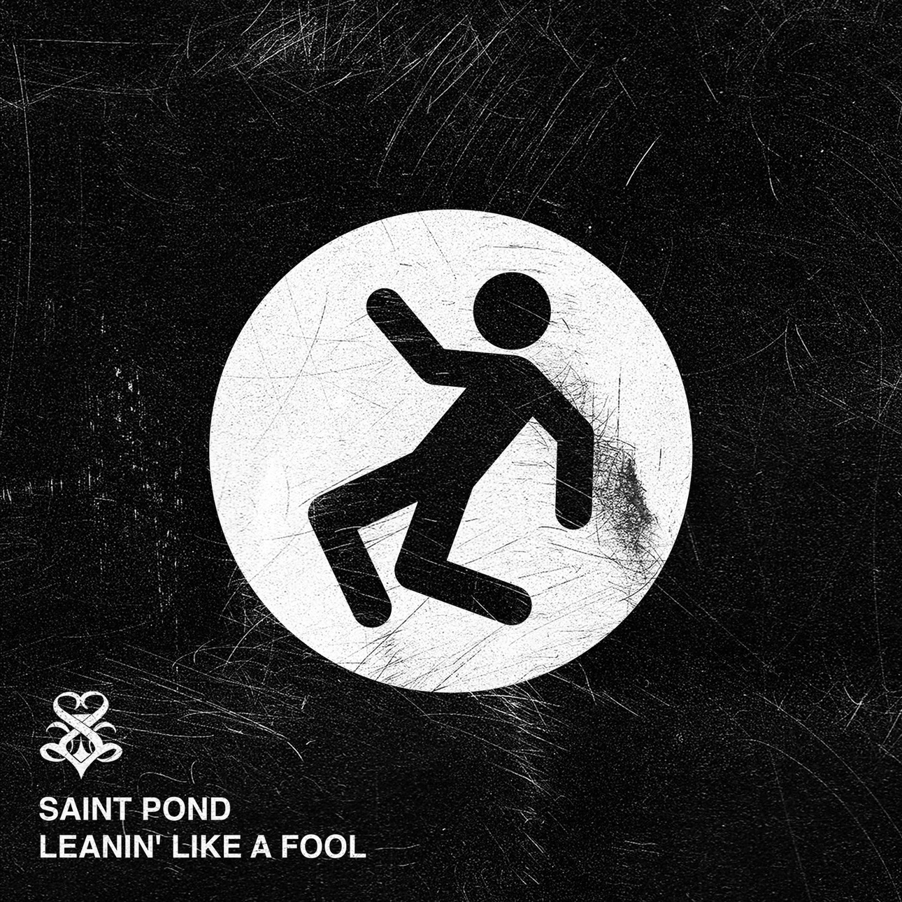 LEANIN’ LIKE A FOOL by SAINT POND