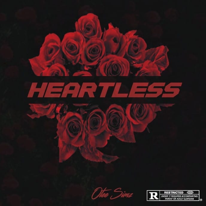 Heartless by Otee Simz