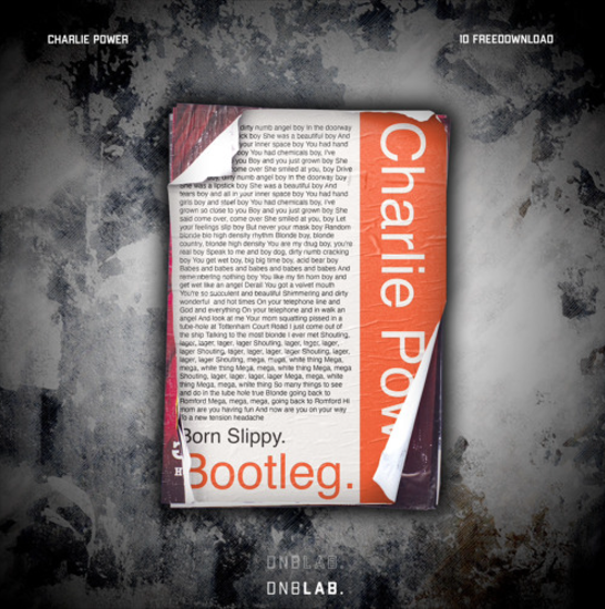 Charlie Power - Born Slippy Bootleg by DNB LAB. | Free Download on Hypeddit