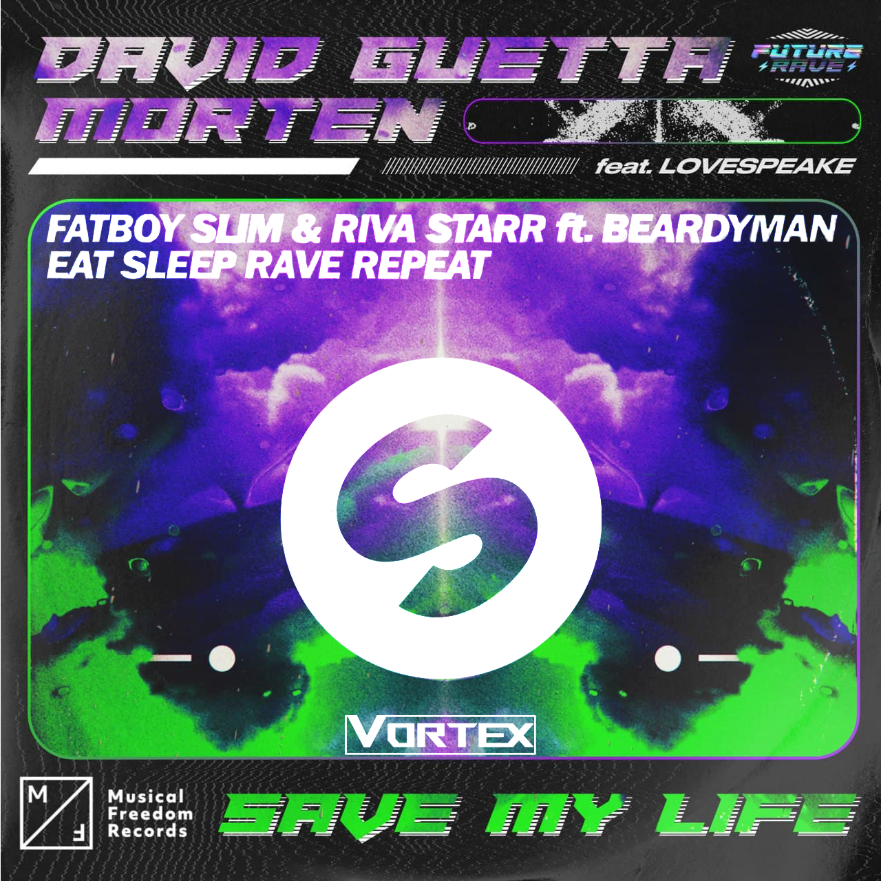 Save My life vs. Eat Sleep Rave Repeat (Vortex Mashup) [Extended Mix ...
