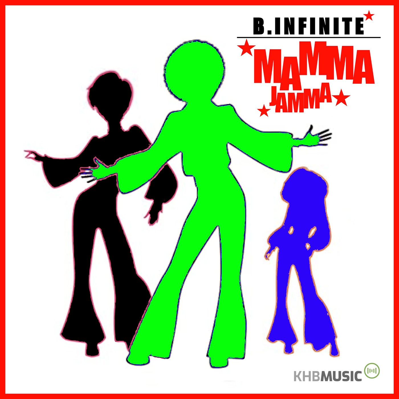 Mamma Jamma by B.Infinite