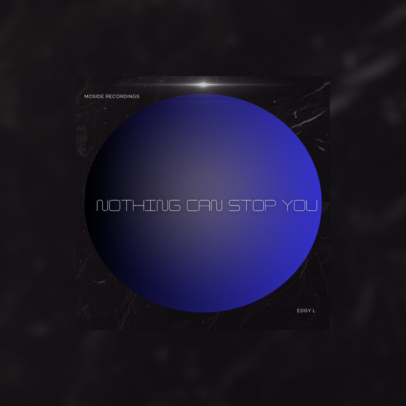 Nothing can stop you by Edgy L
