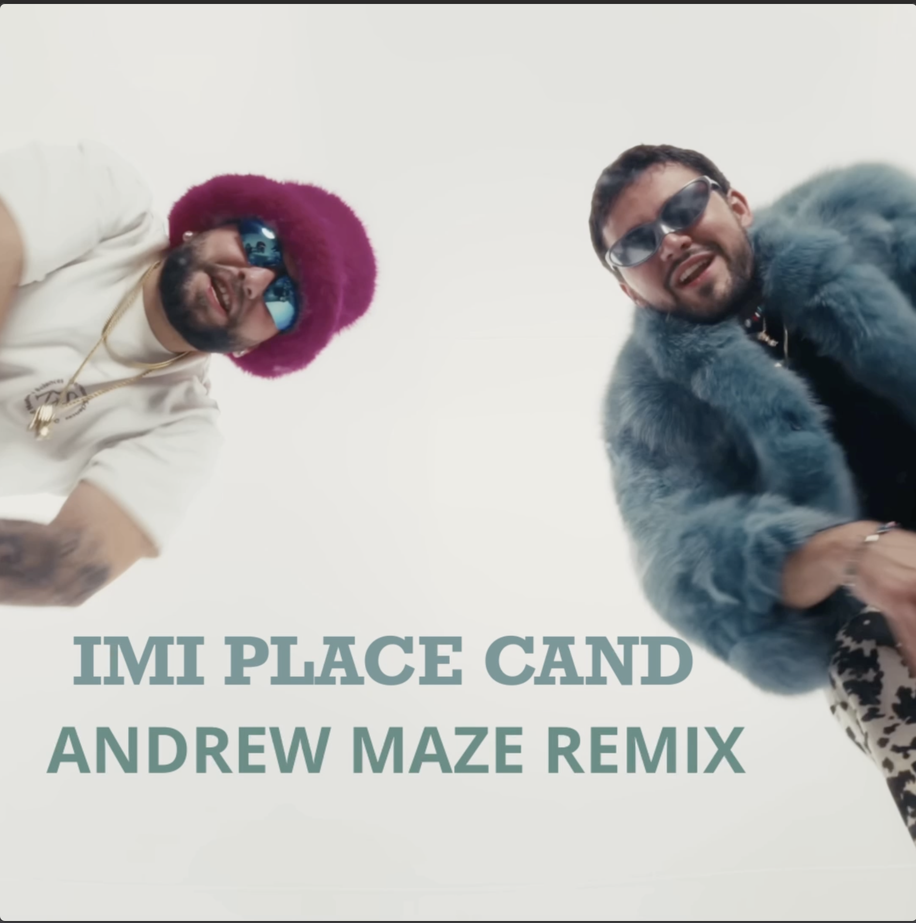 Imi place cand by Andrew Maze | Free Download on Hypeddit