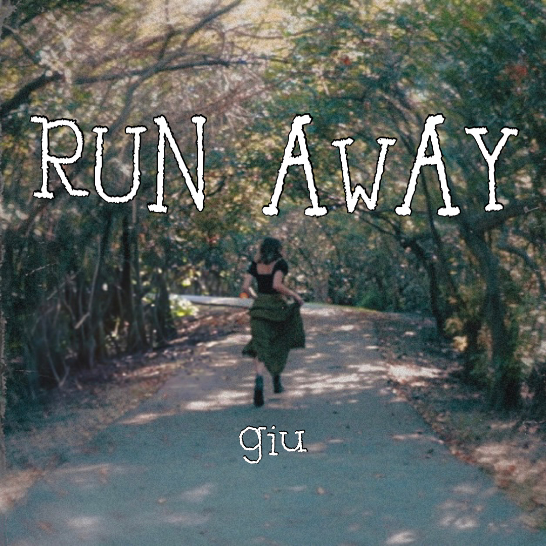 Run Away by giu