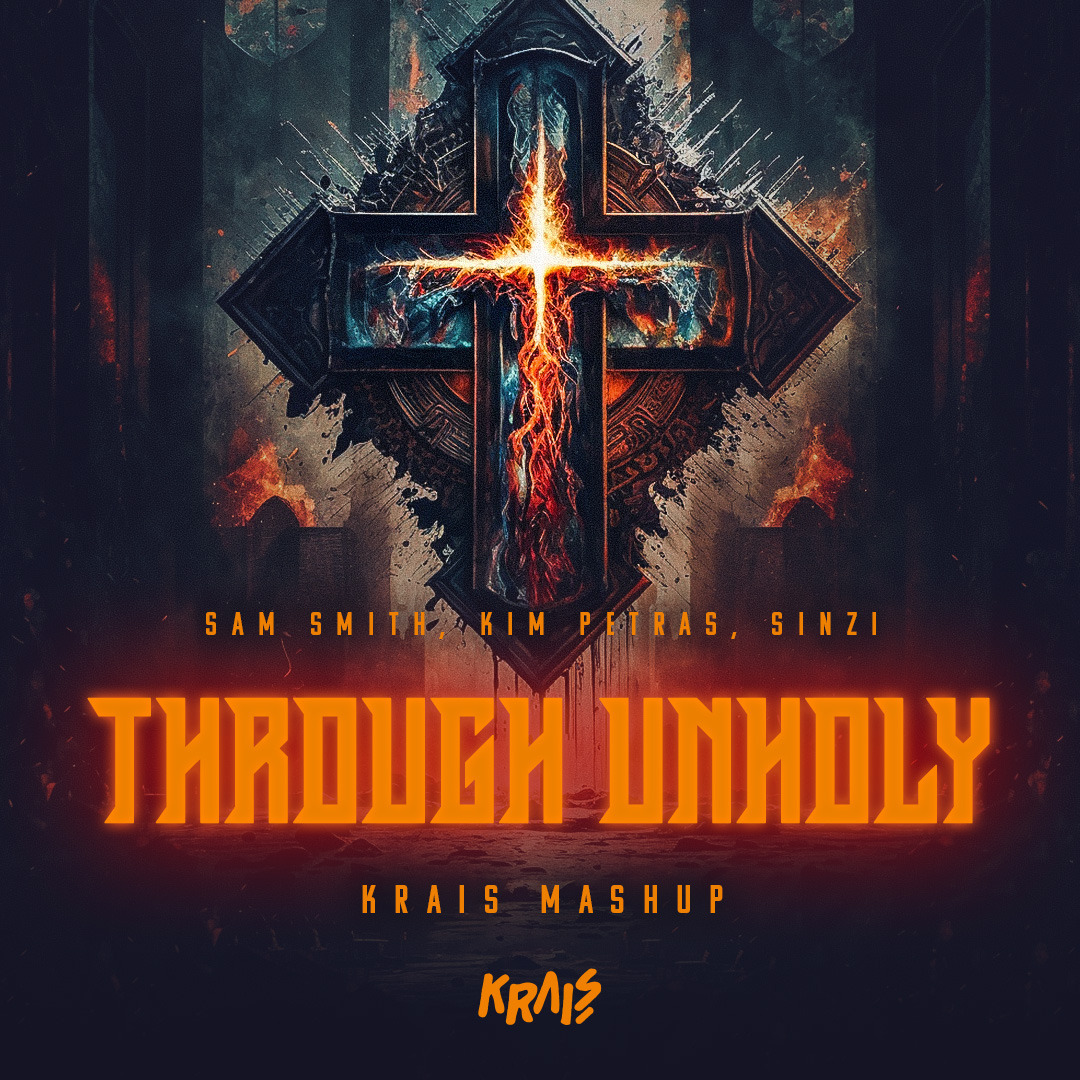 Unholy by Krais, Sam Smith, Kim Petras, Sinzi | Free Download on Hypeddit