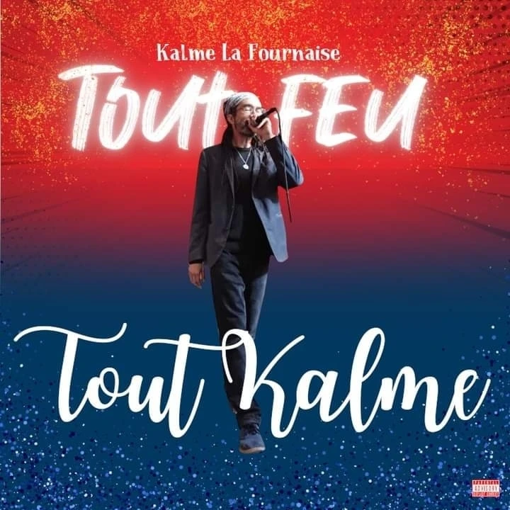 TOUT FEU TOUT KALME by KALME LA FOURNAISE