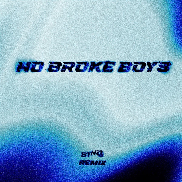 NO BROKE BOYS (SYNO Remix) Free DL by S y n o | Free Download on Hypeddit