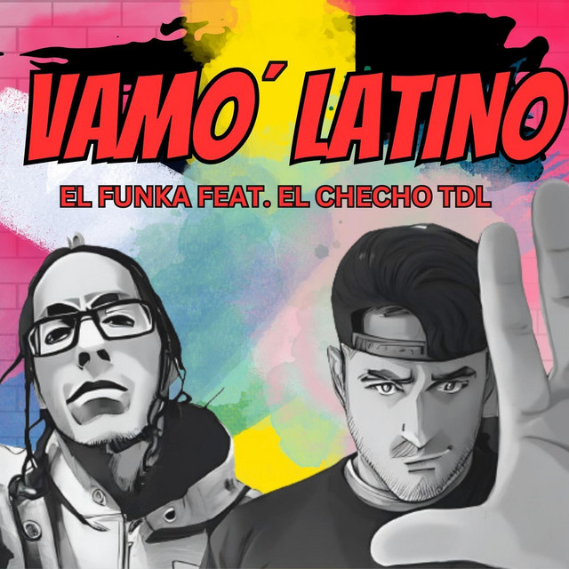 Vamo´ Latino by El Funka, El Checho TDL