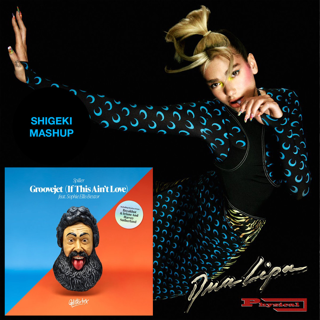 Groovejet x Physical (Shigeki Laneway 2022 Mashup) by Spiller x Dua ...